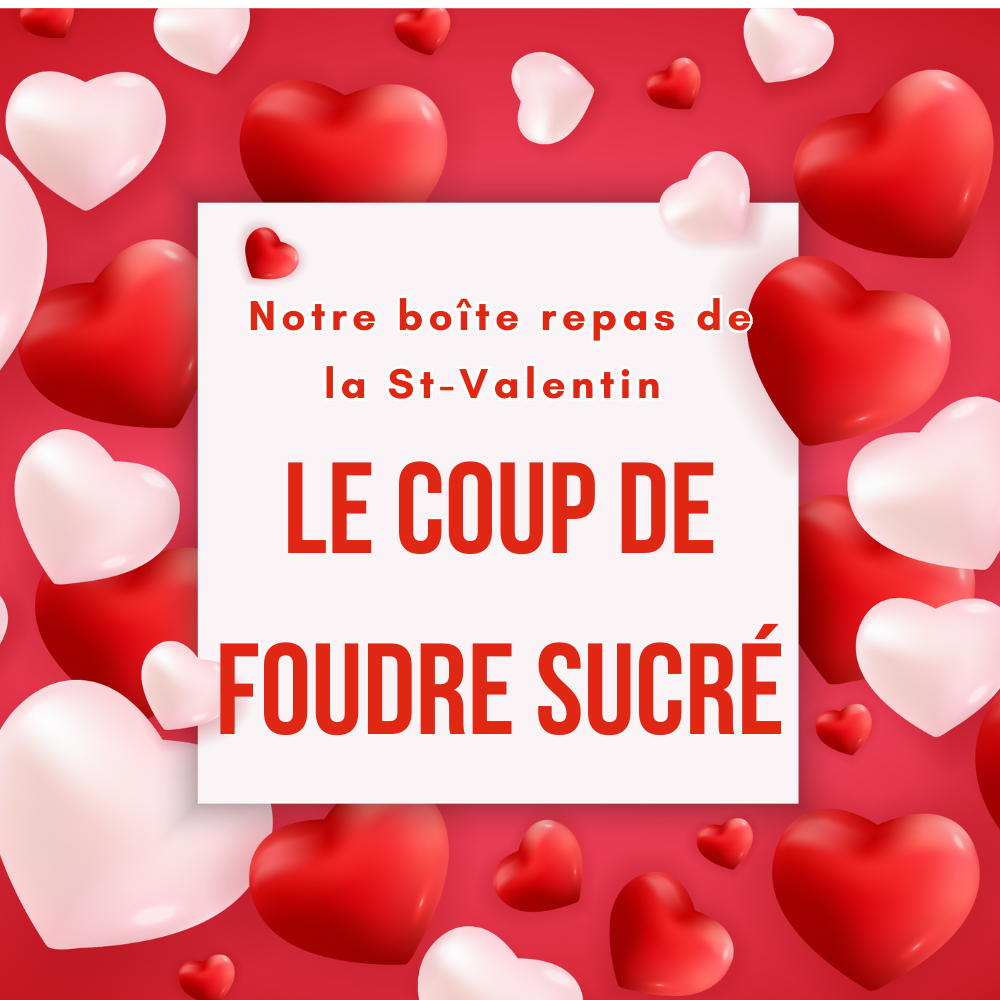 Boite Le Coup de foudre Sucré (pour 2 personnes) | L'Érablière aux ...